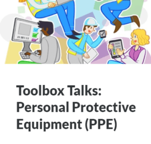 Toolbox Talk Personal Protective Equipment (PPE) - Trade Safety Solutions Australia