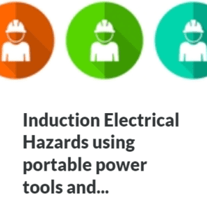 Induction Electrical Hazards using portable power tools and equipment ...